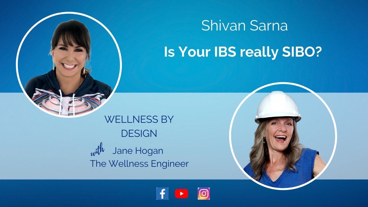 Is Your IBS really SIBO? With Shivan Sarna | Jane Hogan - YouTube