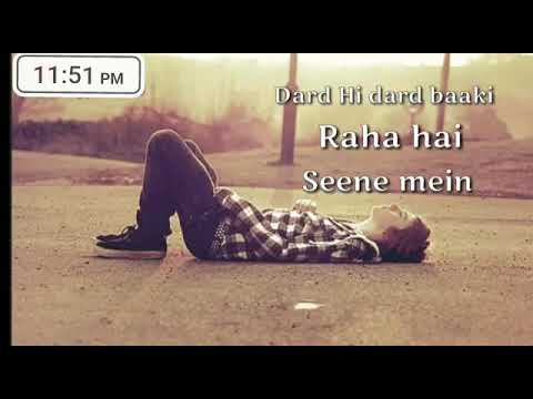 Dard hee Dard baki raha hai seene me status 2019