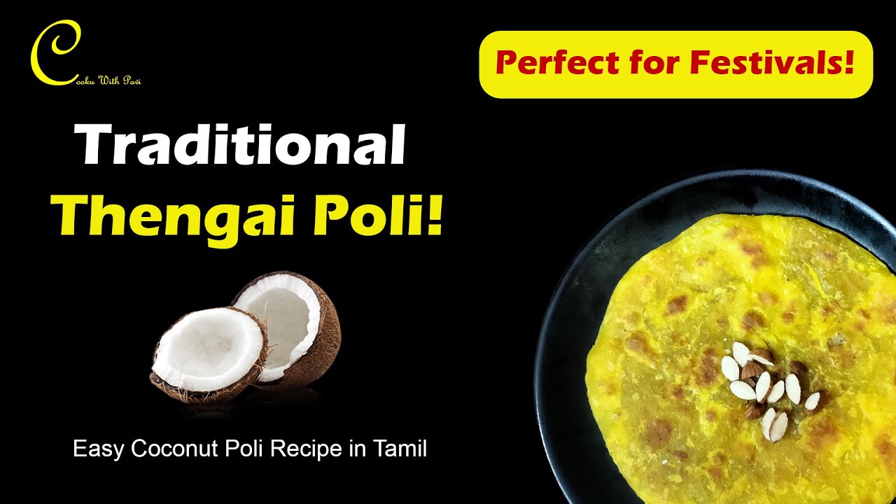 Traditional Coconut Poli Recipe | Easy Sweet Poli | Tamil Recipe ...