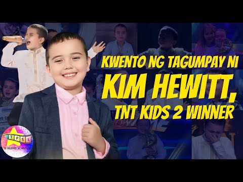 Kwento ng Tagumpay ni Kim Hewitt, TNT Kids 2 Winner - YouTube
