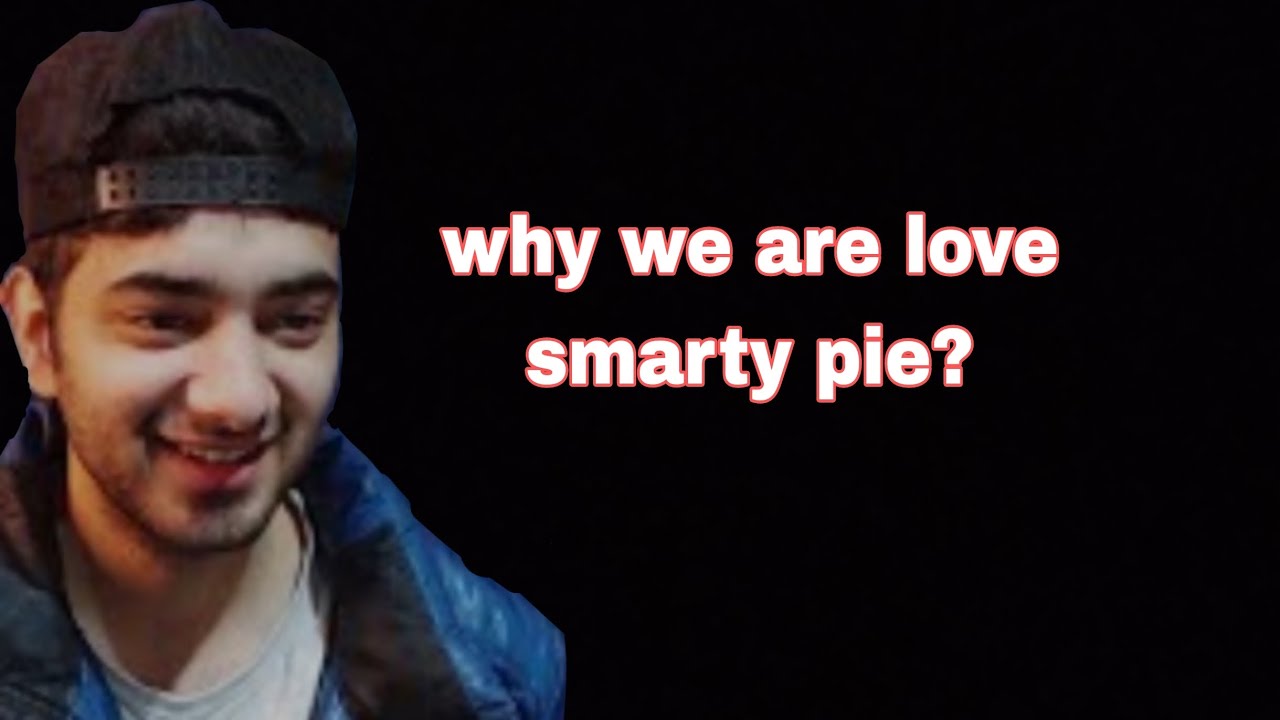 why we are love smarty pie? 🤔 #WeLoveSmartyPie - YouTube