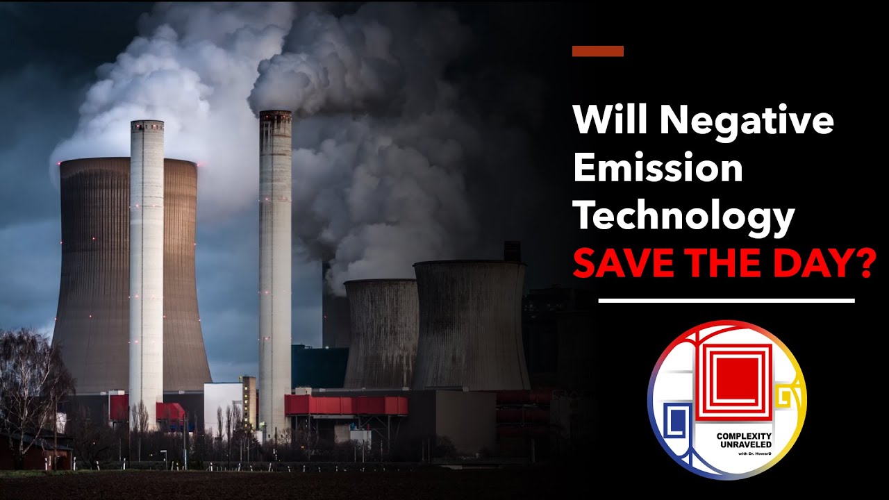 Will Negative Emission Technologies save the Day? - YouTube
