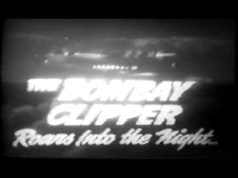 Bombay Clipper (Trailer) 1942 - YouTube