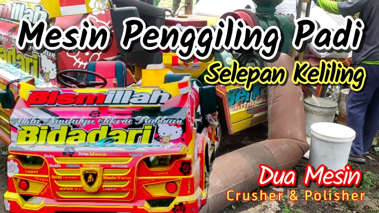 Proses Penggilingan Padi Dengan Dua Mesin | Selepan Keliling - YouTube