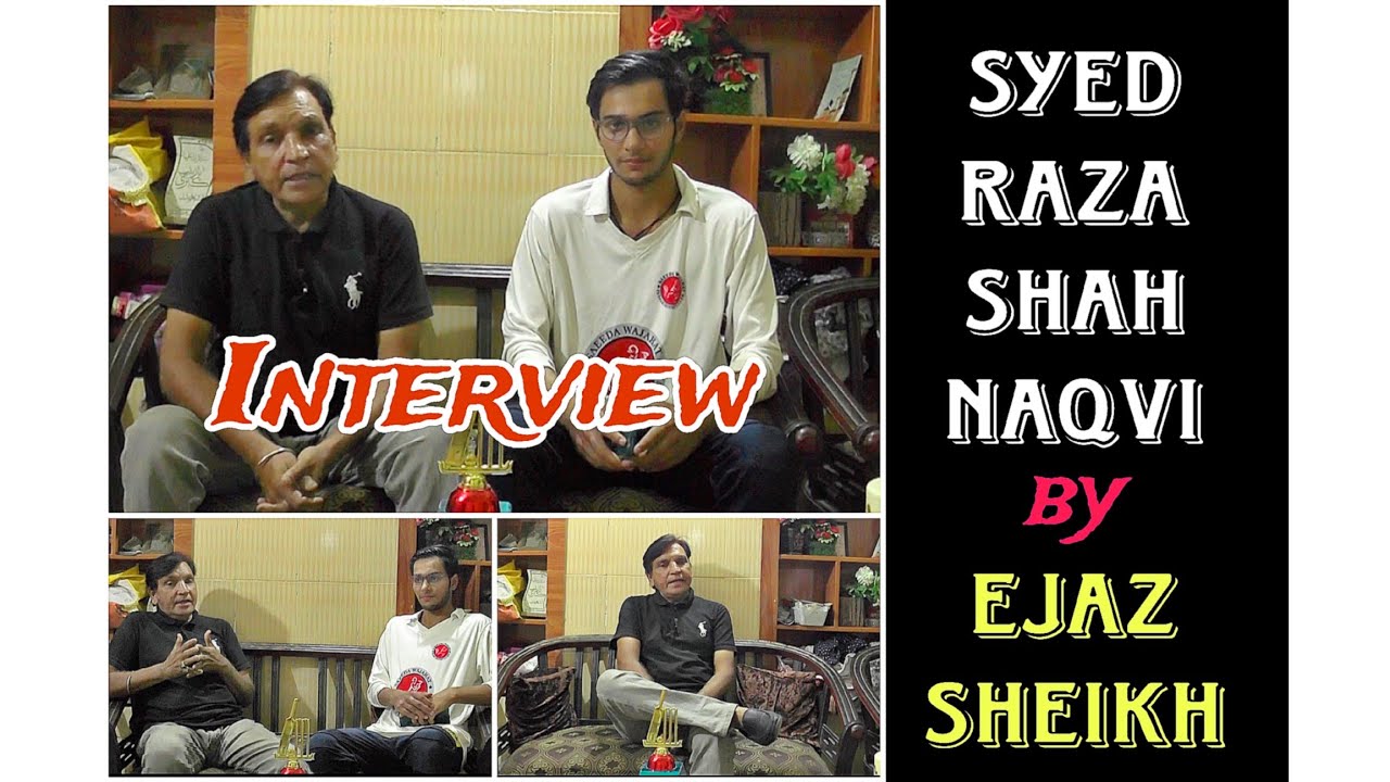 Interview Syed Raza Shah Naqvi By Ejaz Sheikh Live ⏯️ - YouTube