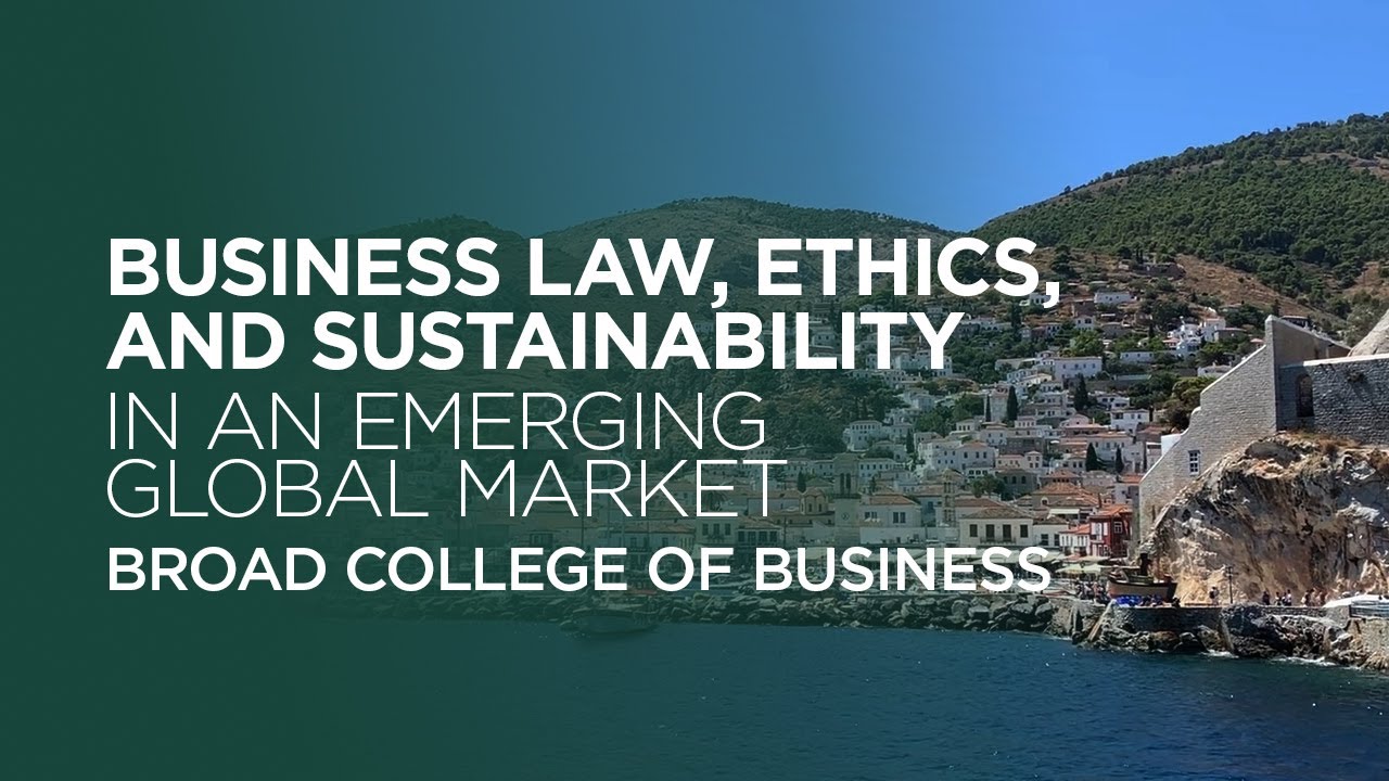 Program Highlights: Business Law, Ethics, and Sustainability in an ...