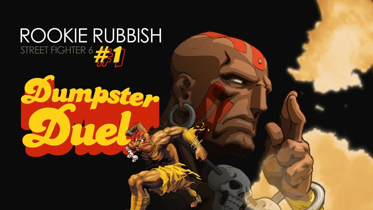 SEA Netplay Rookie Tournament. Dumpster Duel: SF6 Rookie Rubbish #1. 28 ...