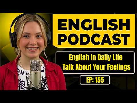 English in Daily Life - Talk About Your Feelings | A1 Beginner | English Conversation