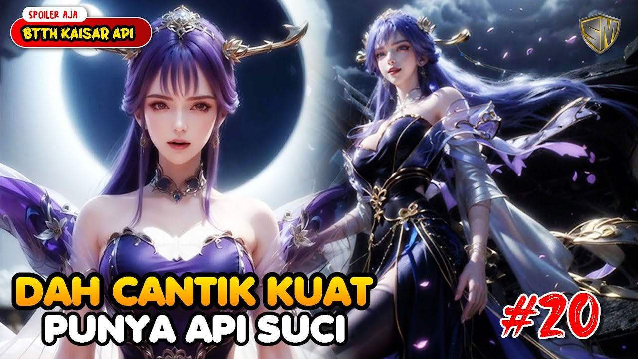Gadis Kuat Misterius - BTTH Kaisar Api Eps 20 - YouTube