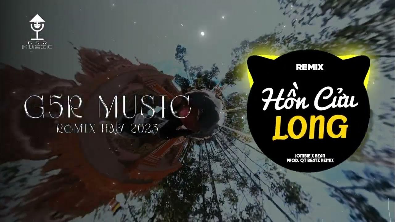 Hồn Cửu Long Remix - Jombie x Bean | SinKra Remix ~ G5R Music Remix Hay 2025 - YouTube