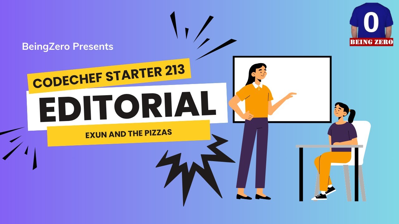 Exun and the Pizzas || Codechef Starters - 213 || Video Editorials ...