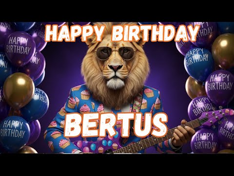 BERTUS Happy Birthday Song - Happy Birthday to Bertus