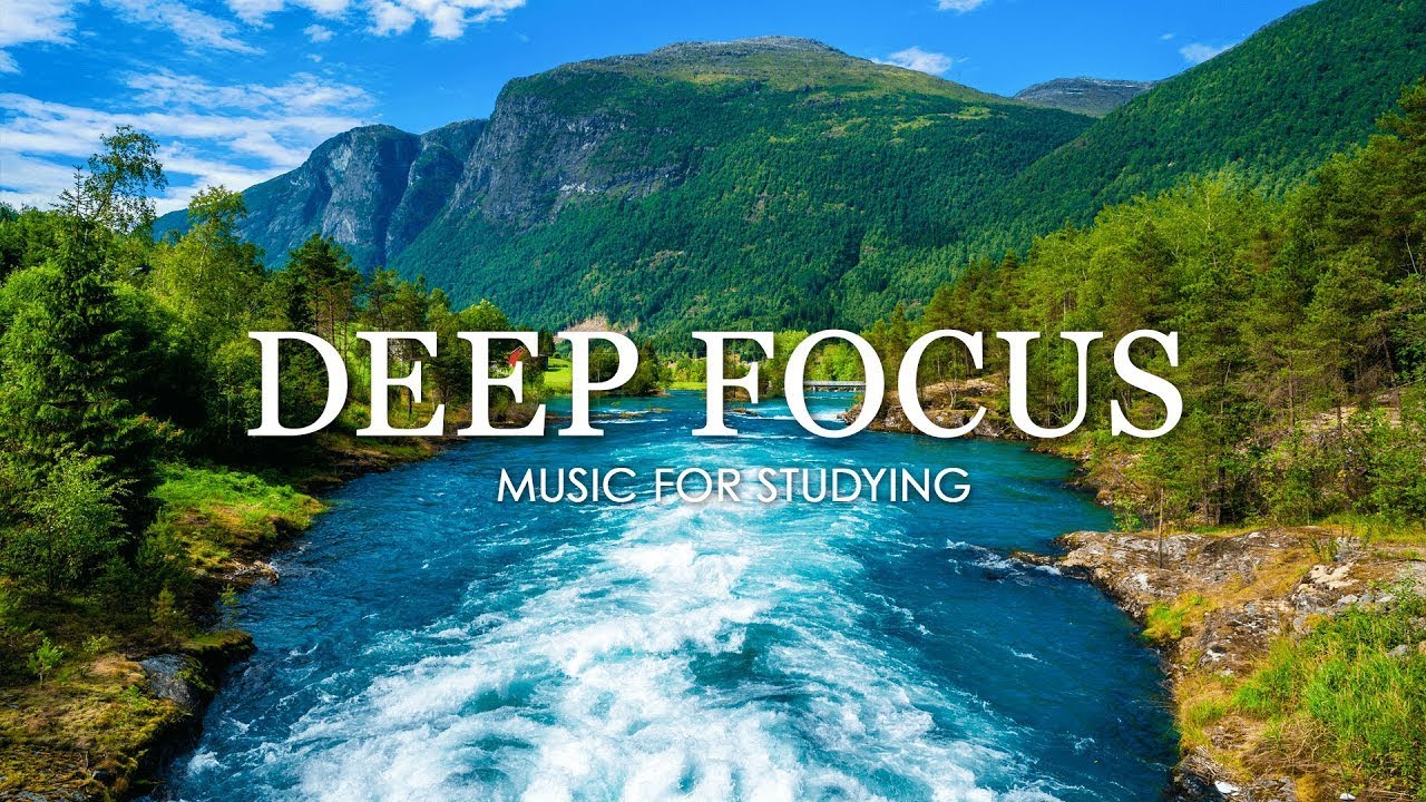 Focus Music For Work And Studying / Background Music For Concentration ...