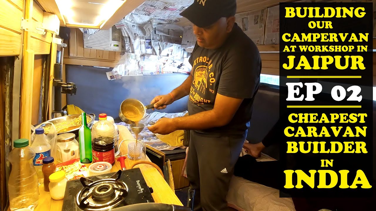 EP 211 / HOW TO BUILD A CAMPER VAN IN INDIA AT AN AFFORDABLE PRICE ...