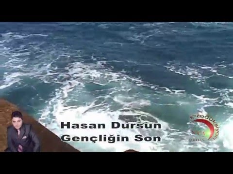 Hasan Dursun - Gençliğin (Son)