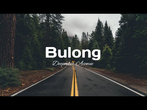 December Avenue - Bulong (Lyrics) - YouTube