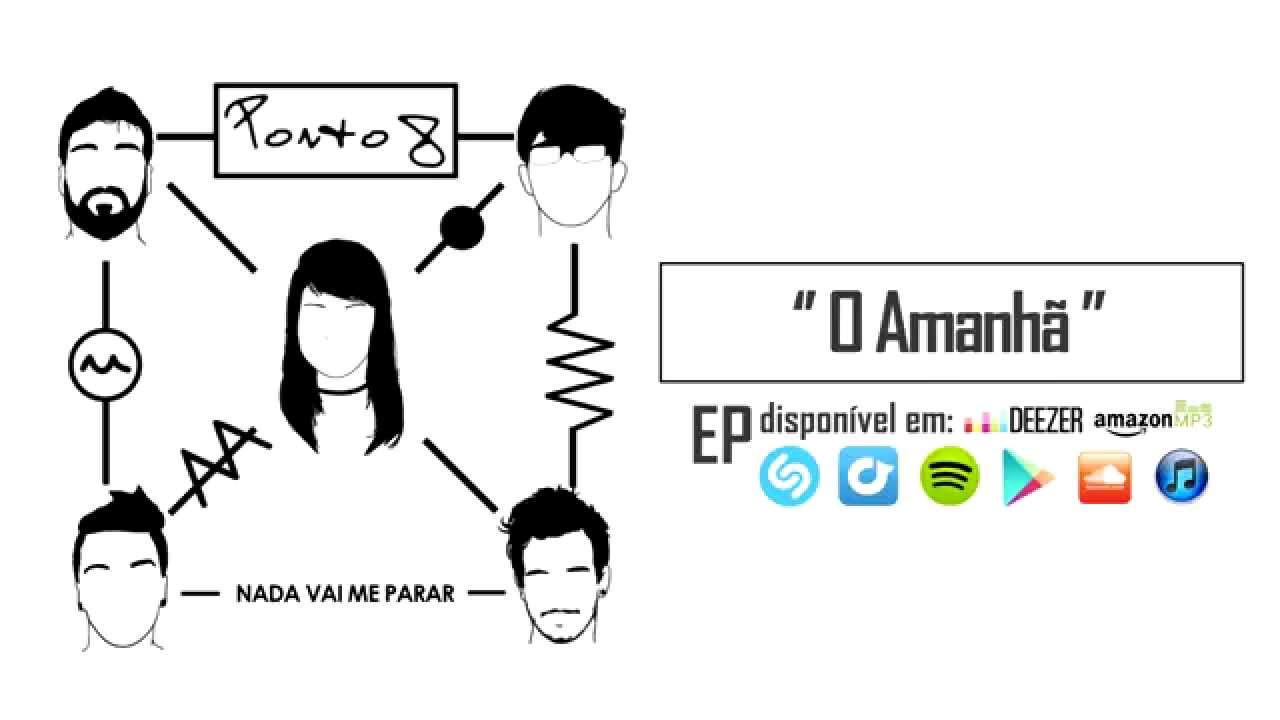 Ponto 8 - '' O Amanhã '' (Lyrics) - YouTube