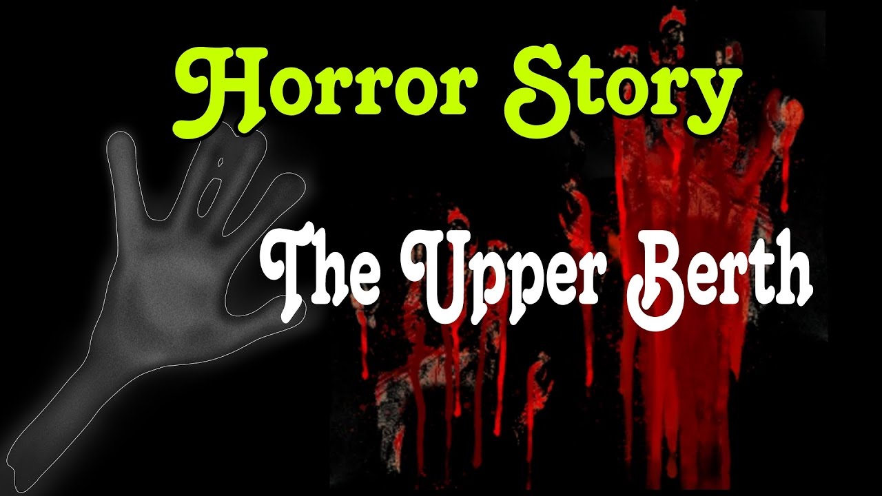 English Horror Stories,'The Upper Berth', English Ghost Story, #english ...