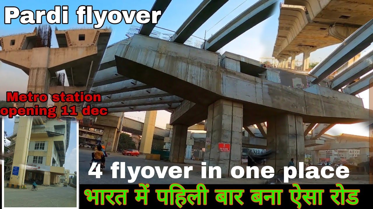 Pardi Flyover constructions and Prajapati Metro Station opening Soon ...