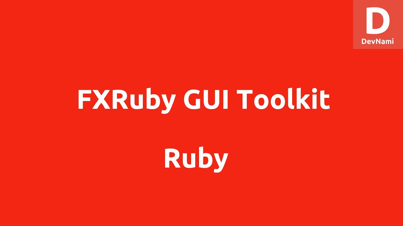 FXRuby GUI Toolkit Tutorial - YouTube