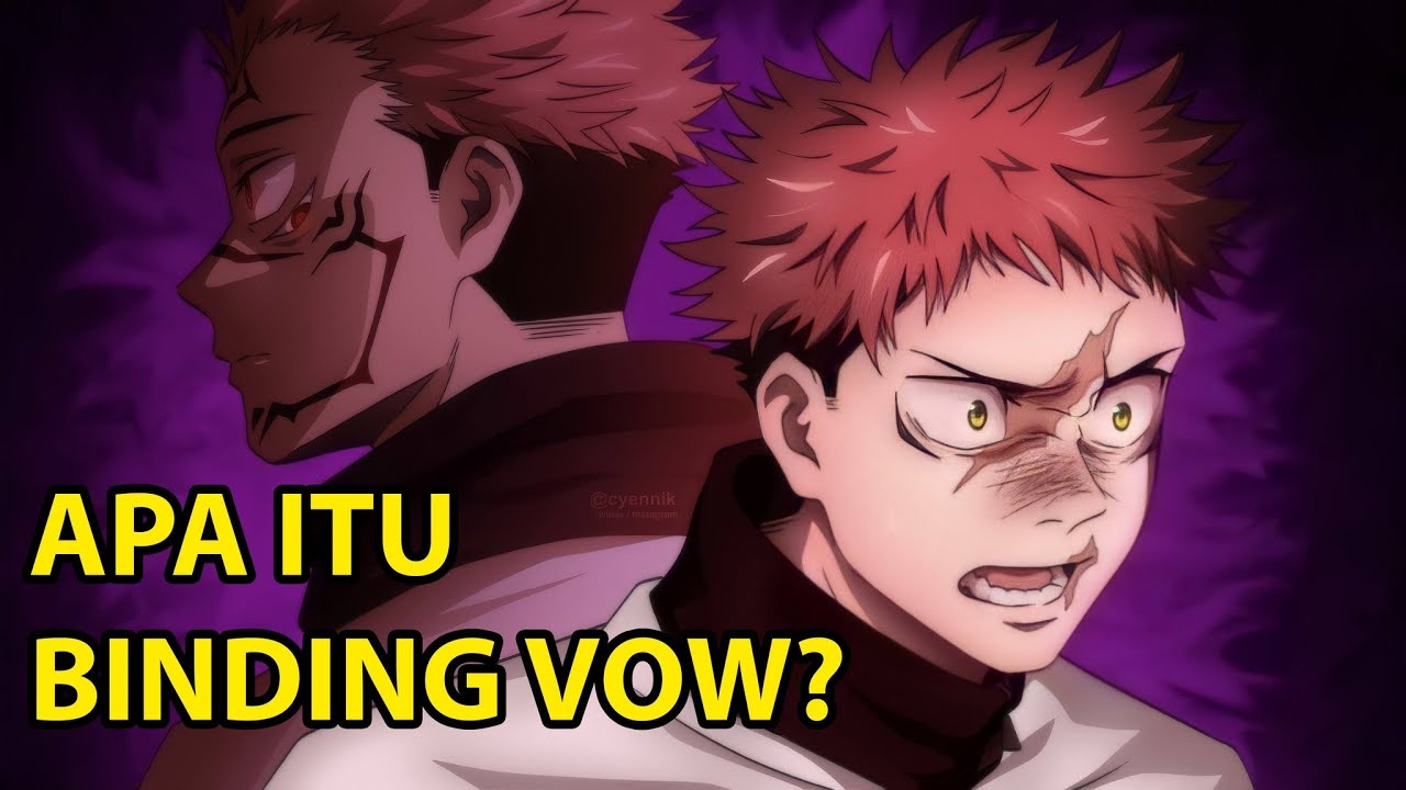Penerangan Mengenai BINDING VOW Jujutsu Kaisen - YouTube