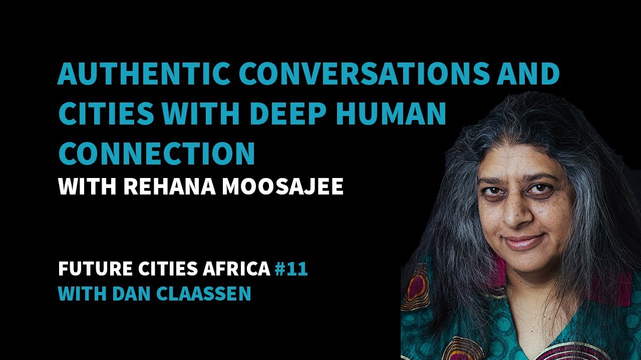 Authentic Conversations and Cities with Deep Human Connection - YouTube