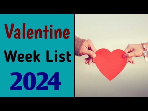 Valentine's Day Week List 2024 | Valentine's Day 2024 | Valentine day ...