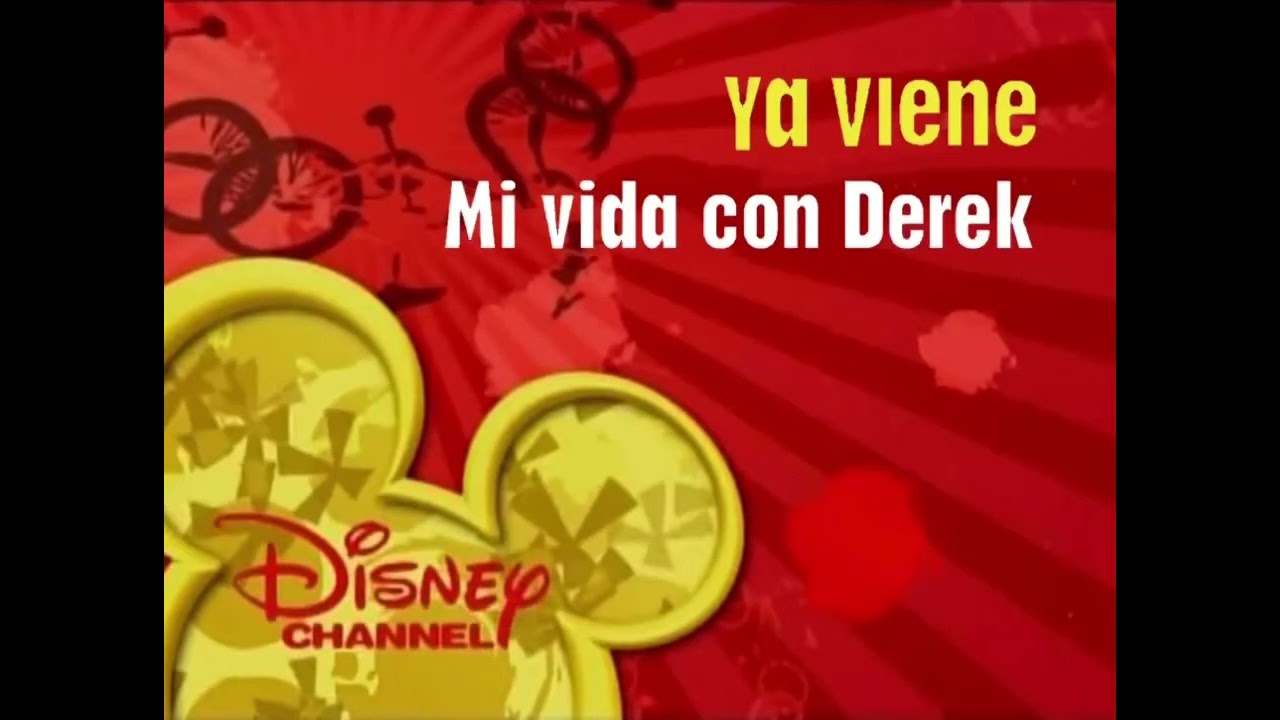 Disney Channel Latin America Ya Viene Bumper (Mi Vida Con Derek) (2007) (BRHQPO) - YouTube