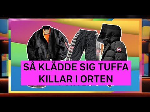 Så klädde sig tuffa killar från orten på 90-talet - YouTube