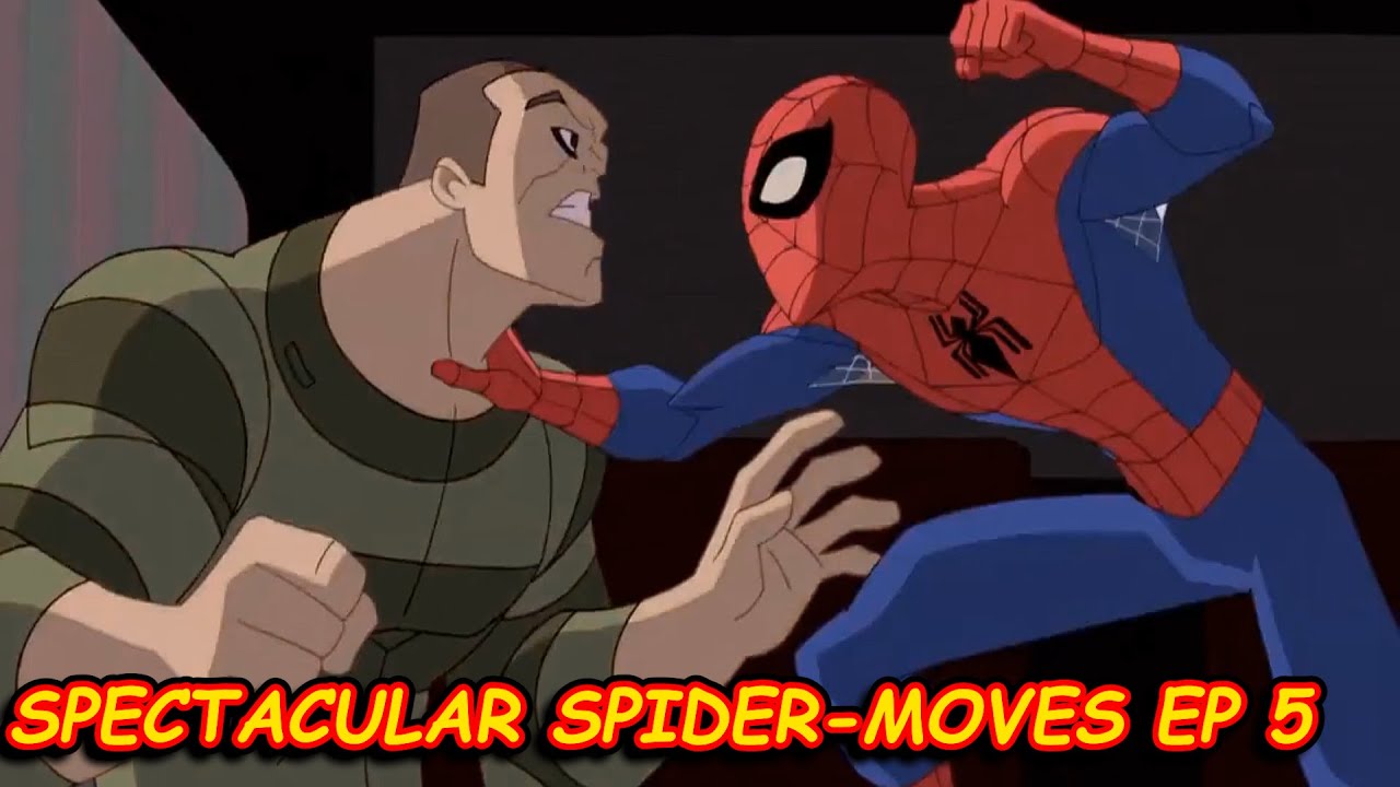 Spectacular Spider-Moves Ep 5 - YouTube