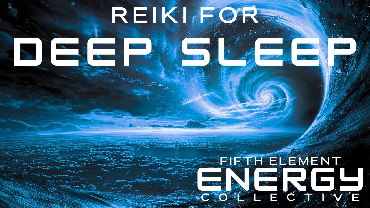 Reiki for Deep Sleep | Powerful Reiki Energy to Help You Sleep ...