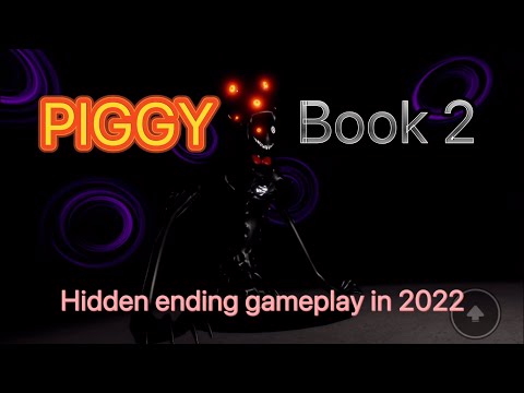 Piggy book 2: Hidden ending gameplay in 2022! - YouTube