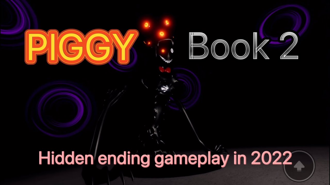 Piggy book 2: Hidden ending gameplay in 2022! - YouTube