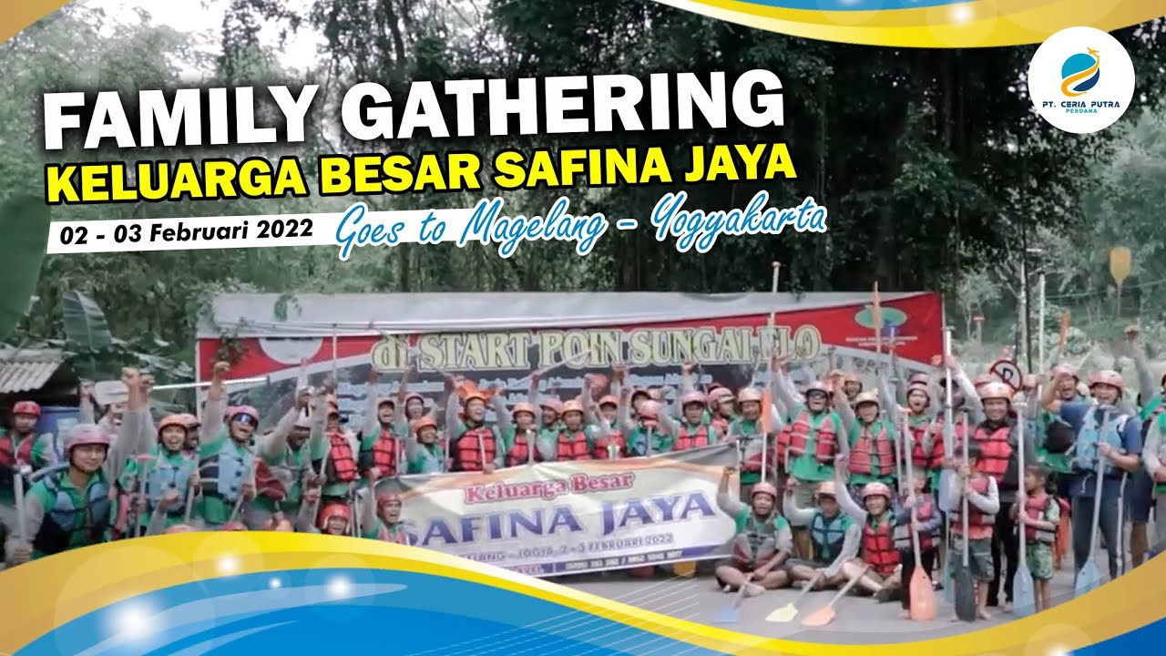 FAMILY GATHERING || KELUARGA BESAR SAFINA JAYA | GOES TO MAGELANG ...