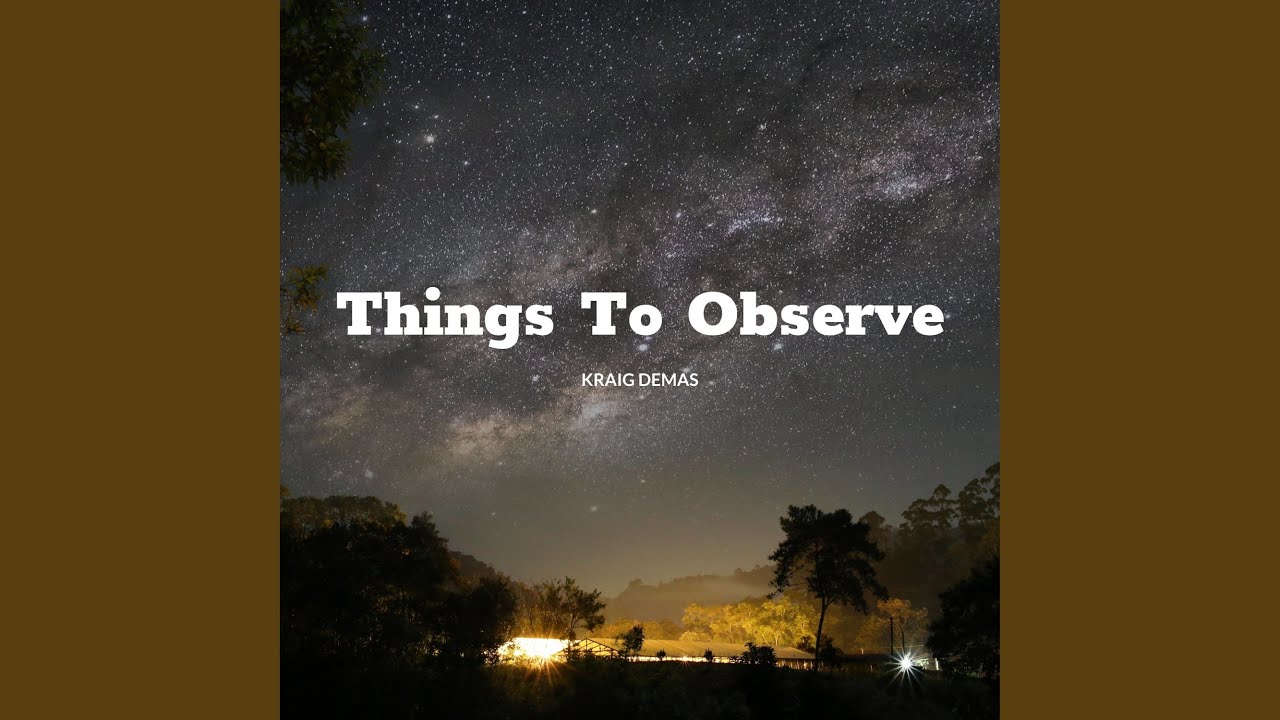 Things To Observe - YouTube