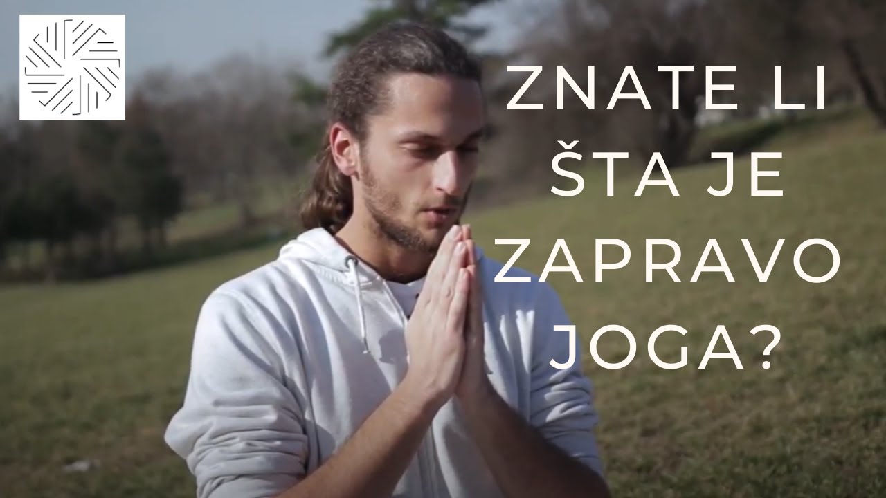Šta je joga i kako se stanje joge postiže? - YouTube