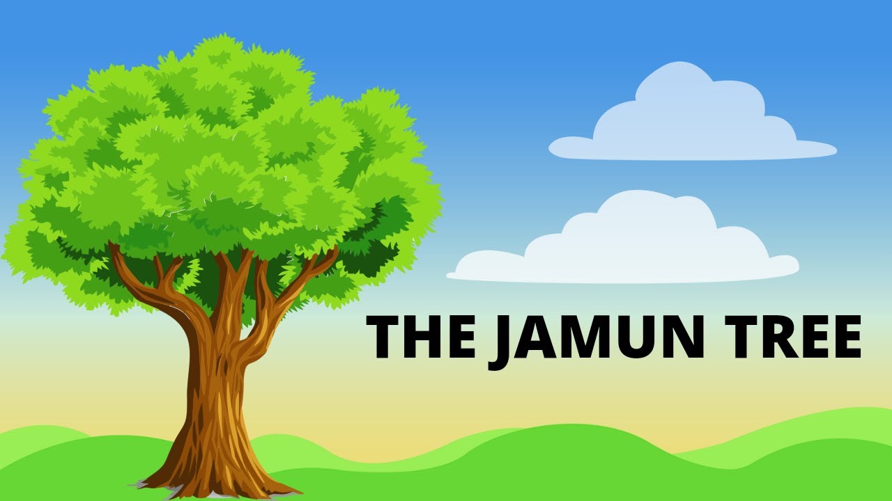 THE JAMUN TREE | Class 9 chapter 1 UNIT 1A | CGBOARD | English classes ...