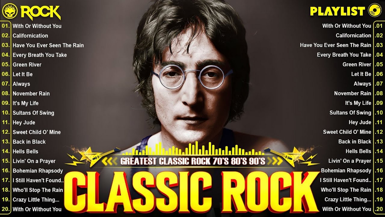 Classic Rock ~ Greatest Hits Full Album ~ Best Classic Rock Songs All ...