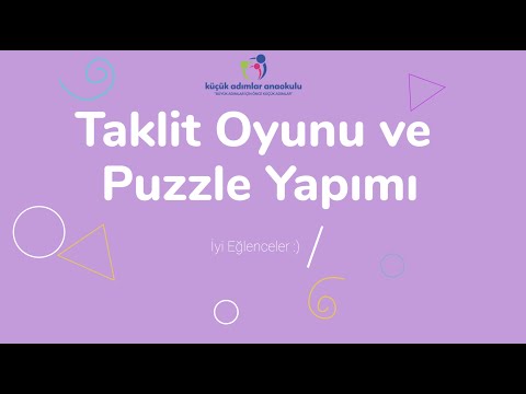 Taklit Oyunu ve Puzzle Yapımı
