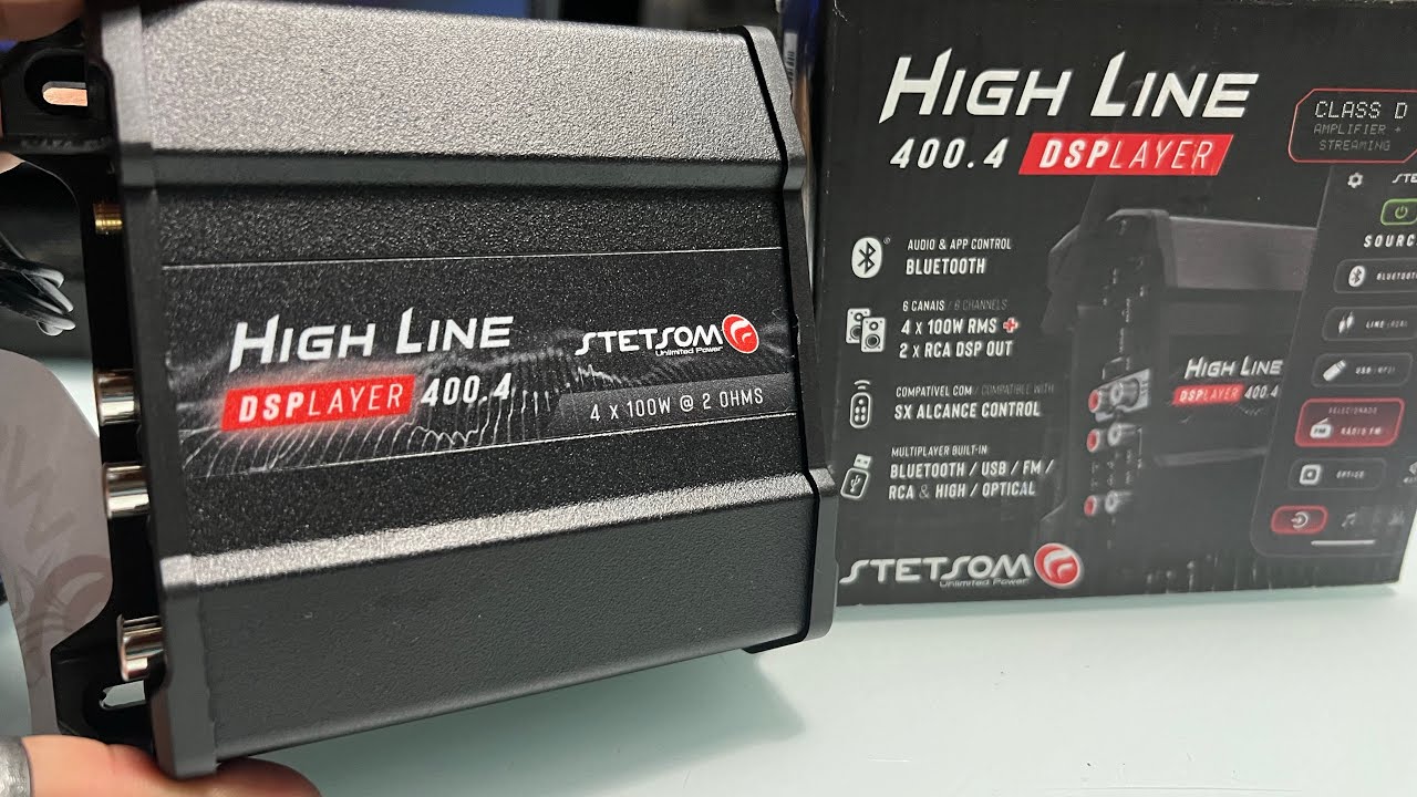 STETSOM COM CONEXÃO BLUETOOTH E PLAYER INTEGRADO COM APP ! HIGH LINE 400.4 DSP PLAYER - YouTube