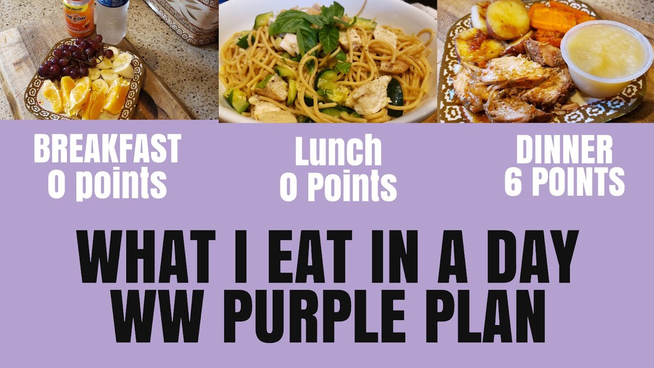 WW PURPLE PLAN | 9 POINT DAY| WHAT I EAT IN A DAY - YouTube