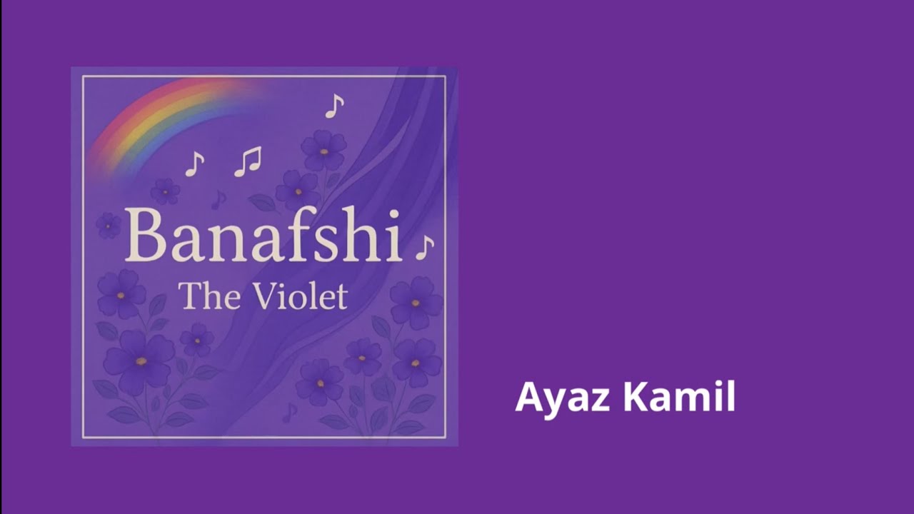 Banafshi (The Violet) - YouTube
