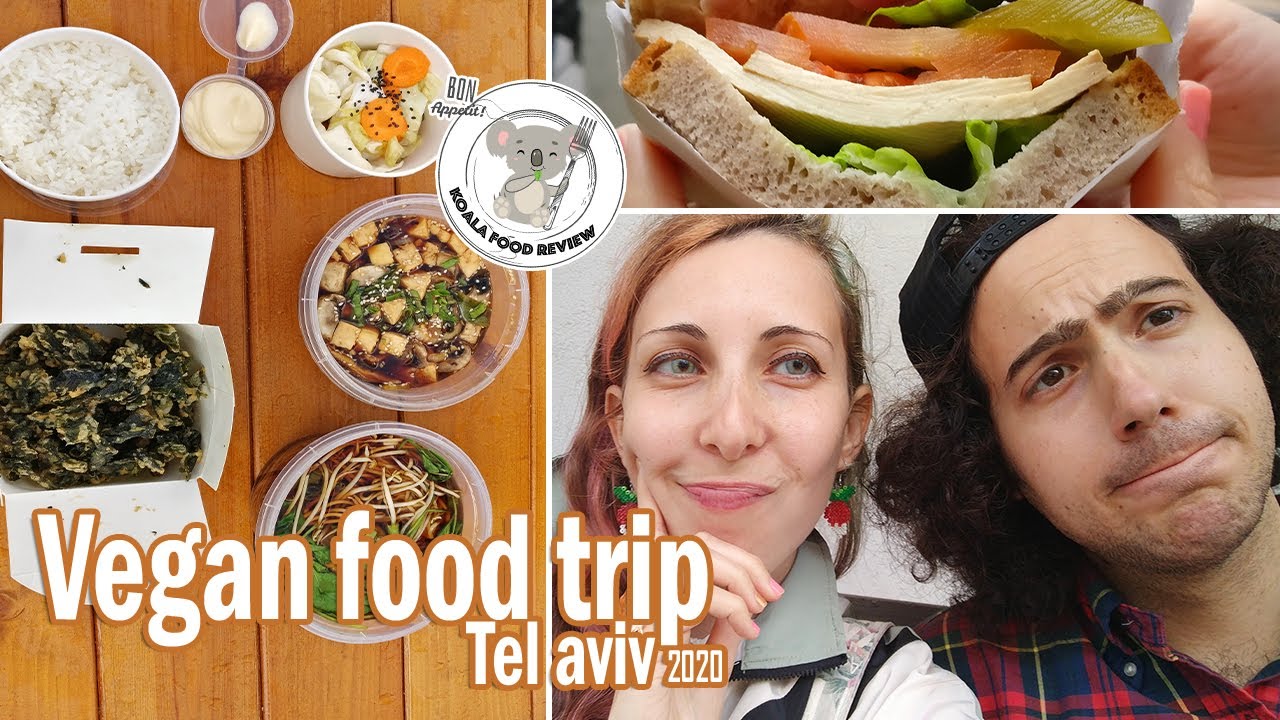 Vegan in Israel | Vegan food trip in Tel aviv - part 1| Oban koban ...