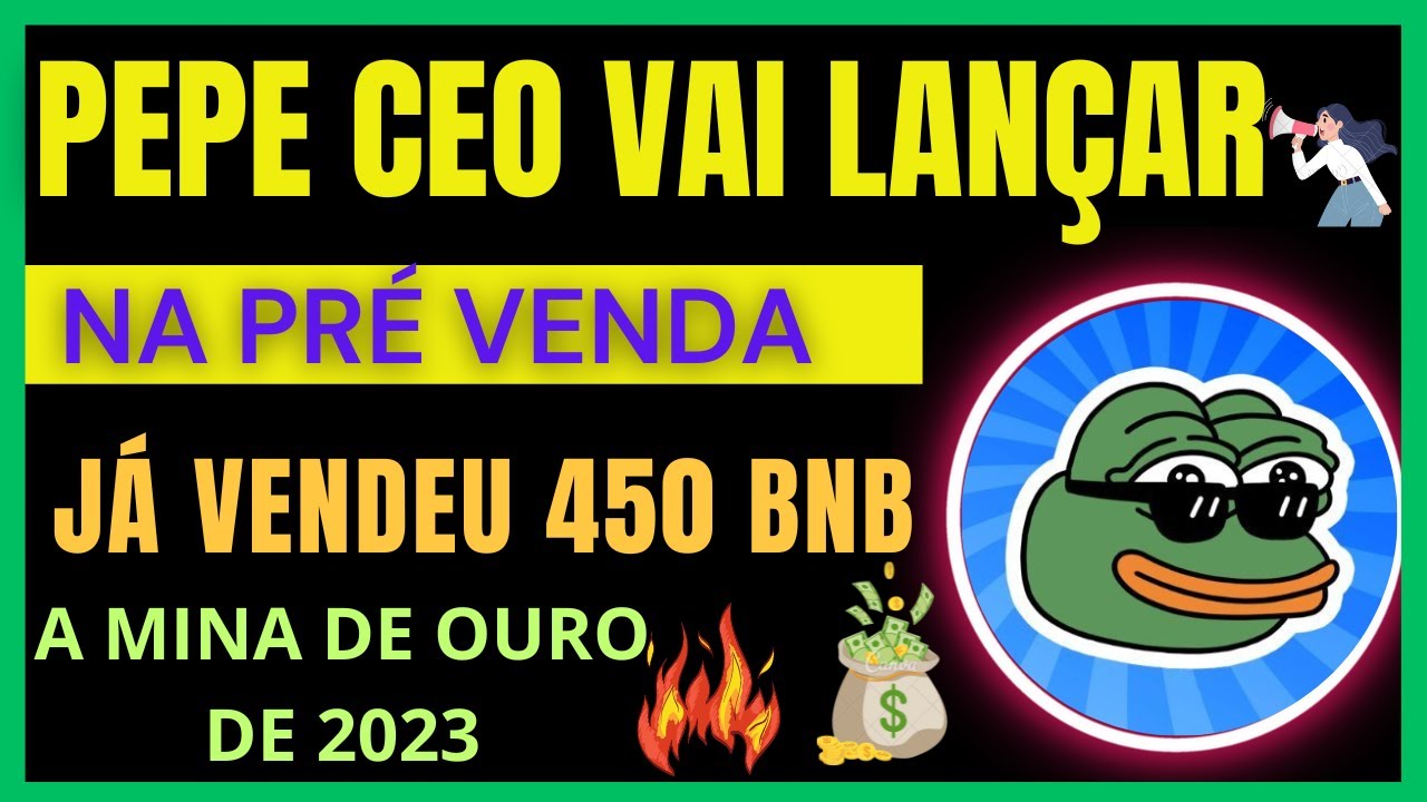 [PEPE CEO] PRE VENDA VAI ACABAR EM 2H - QUANDO VAI LANCAR O TOKEN PEPE CEO? QUEM LEMBRA FLOKI ...