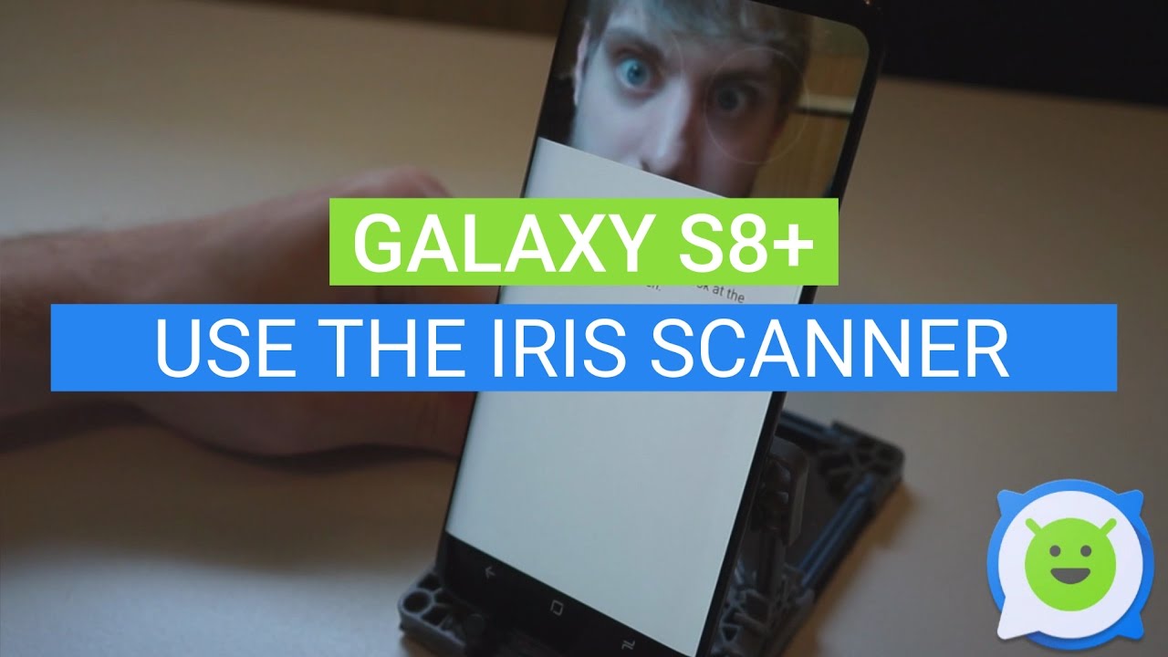 Galaxy S8 Plus: How to use the Iris Scanner - YouTube