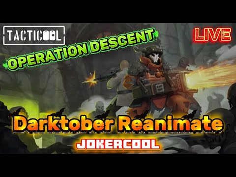 TACTICOOL 25 DARKTOBER：REANIMATE EVENT OPERATION DESCENT｜GAME PLAY LIVE ...