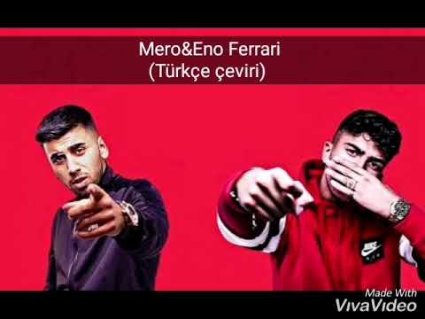 Mero-Eno Ferrari [Türkçe çeviri]