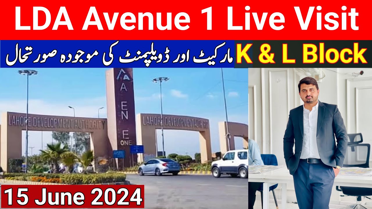 Latest Updates of LDA Avenue 1 Lahore | K & L Block Live Visit - YouTube