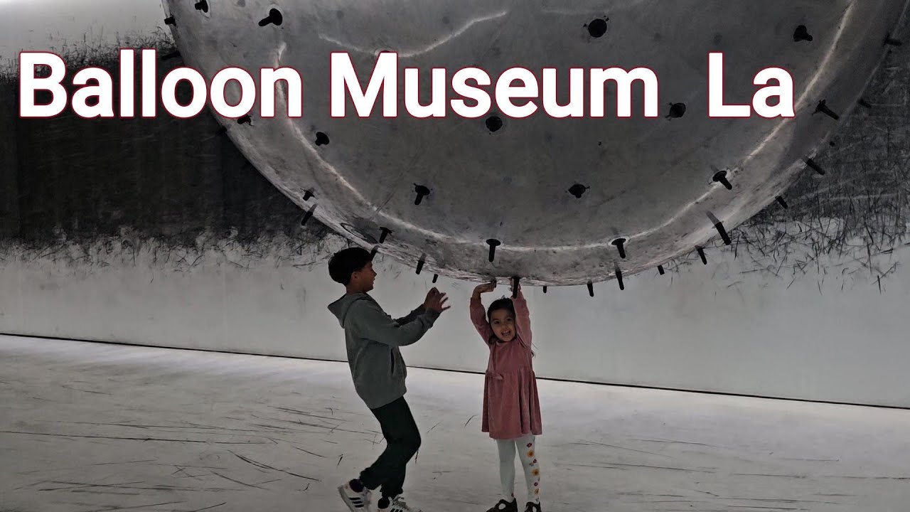 The Best Parts of Ballon Museum In los Angeles - YouTube
