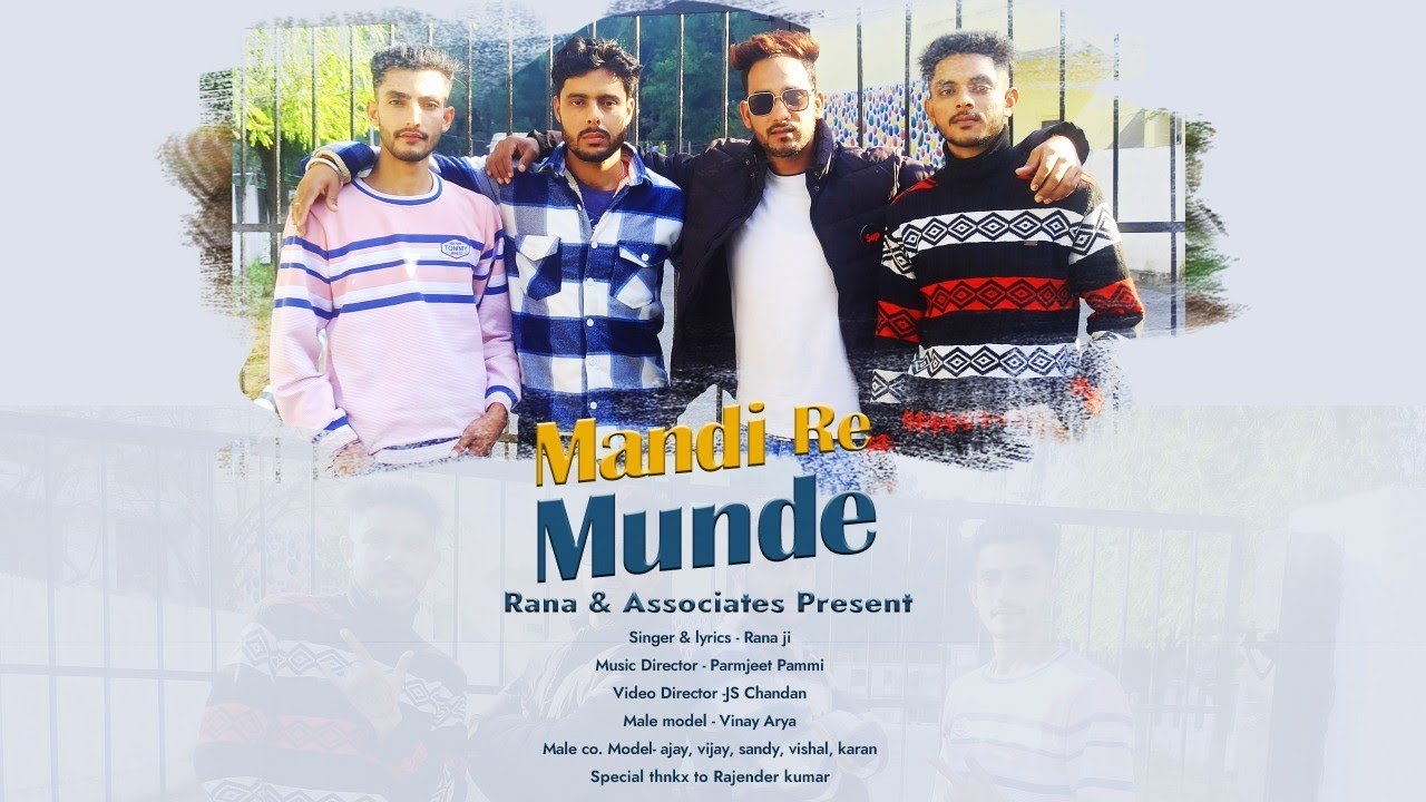 Mandi re Munde | New mandyali song | Rana G | Parmjeet Pami | Vinay ...